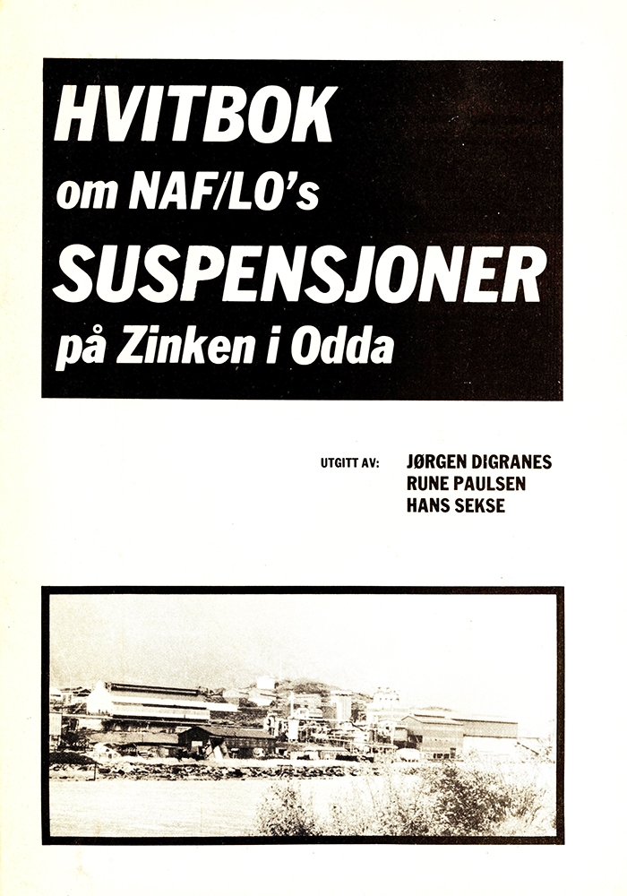 Jørgen Digranes, Rune Paulsen, Hans Sekse: Hvitbok om NAF/LOs ...