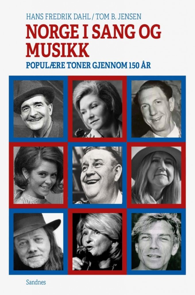 Hans Fredrik Dahl, Tom B. Jensen: Norge i sang og musikk - Populære ...
